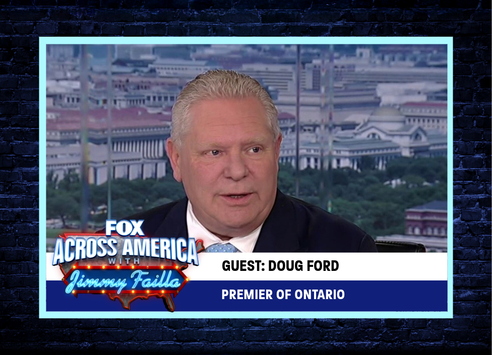 Doug Ford: Protectionism Does Not Work | Fox Across America