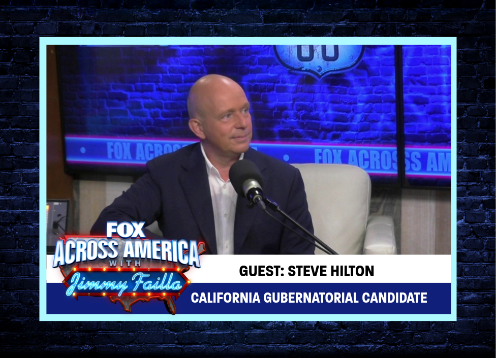 Steve Hilton: California Needs A Governor Who Is Actually Willing To ...