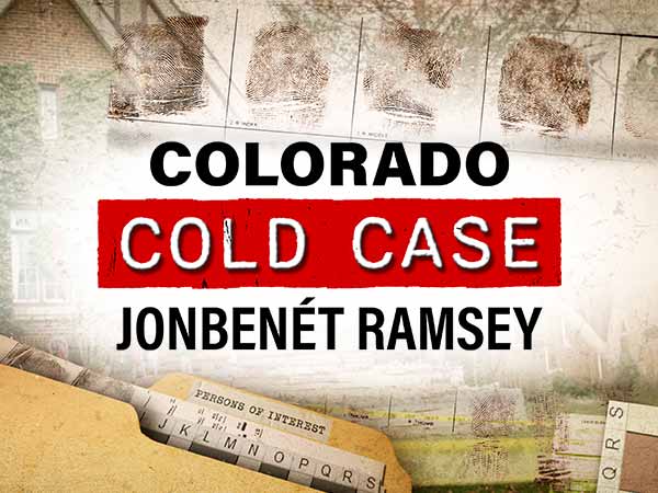 Colorado Cold Case: The Murder Of JonBenét Ramsey | Uncategorized